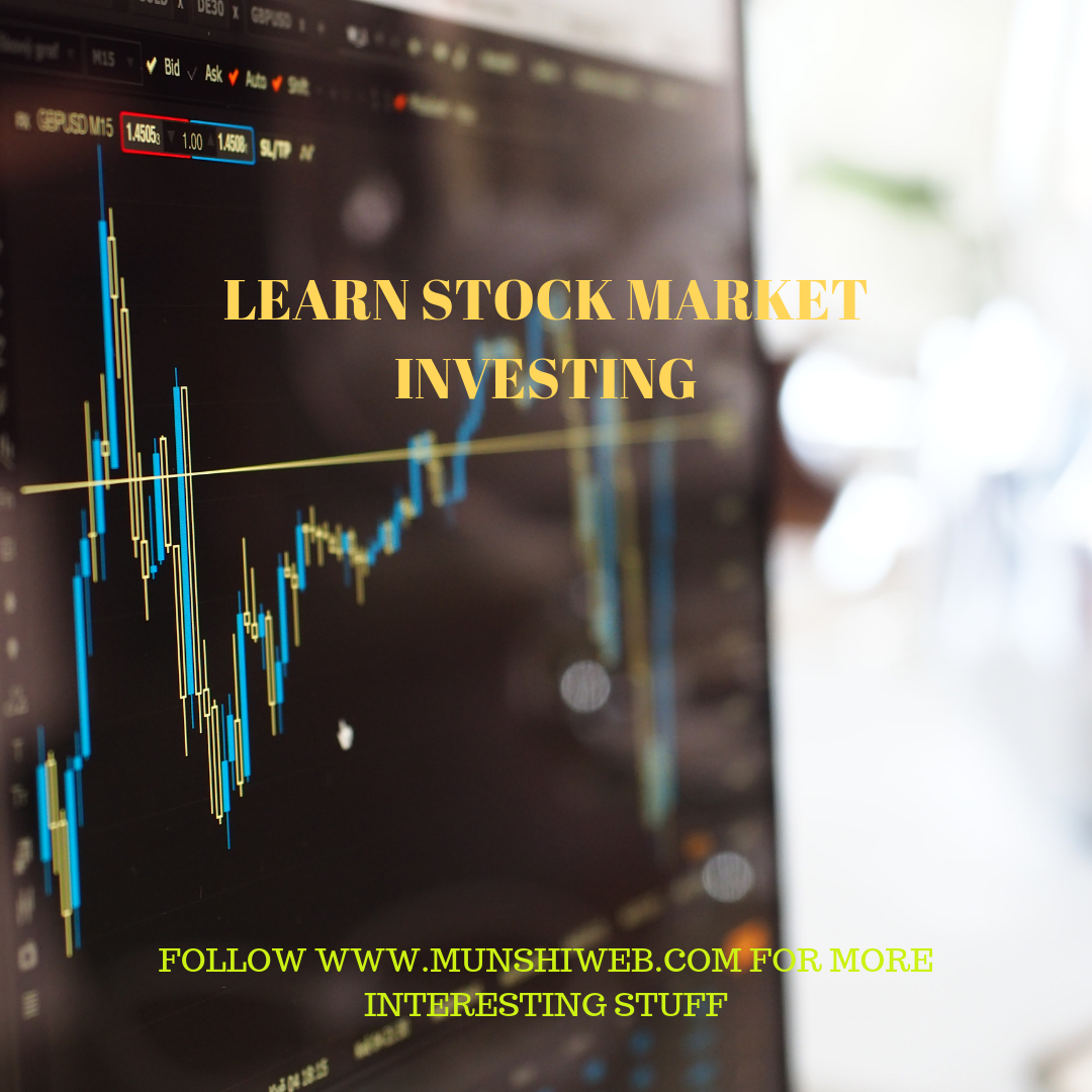 LEARN STOCK MARKET INVESTING - MUNSHIWEB